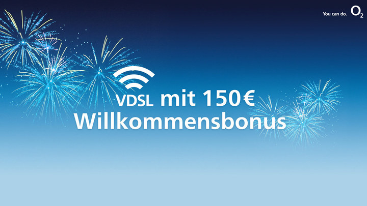 Bis zu 150 Euro Willkommensbonus und VDSL ohne Aufpreis: Willkommen bei ...