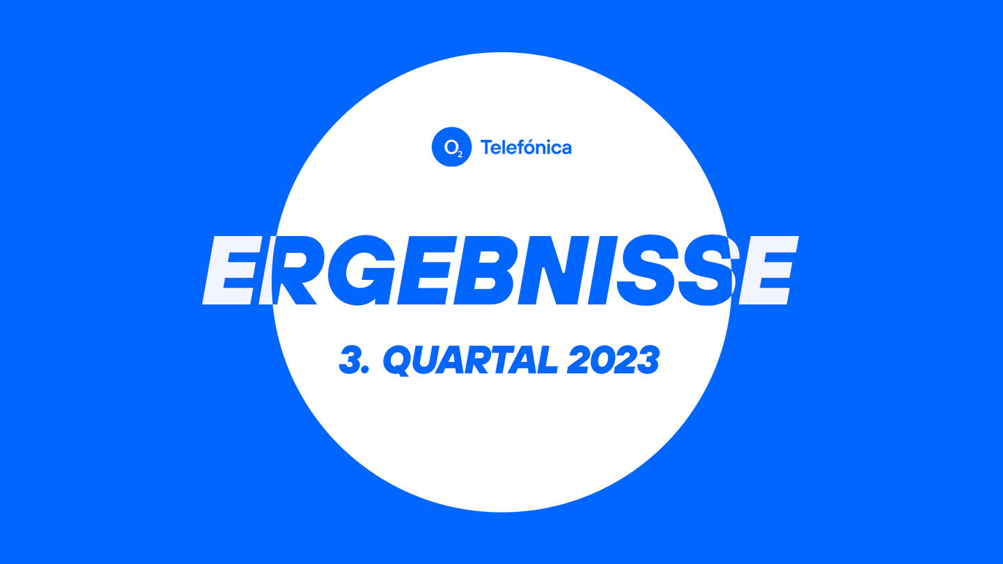 Geschäftsergebnisse: o2 Telefónica befindet sich mit starkem dritten ...